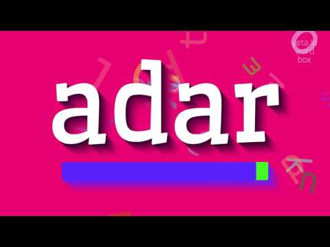 How to say "adar"! (High Quality Voices)