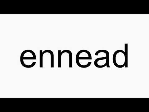 How to pronounce ennead