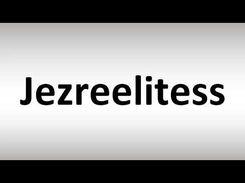 How to Pronounce Jezreelitess