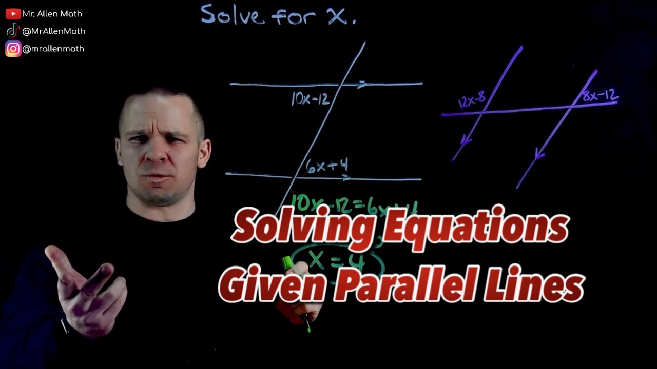 Algebraically Solving for x Given Parallel Lines