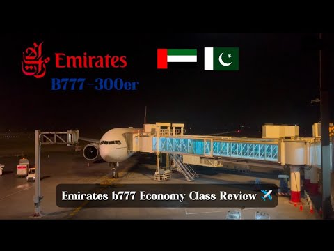 Emirates Boeing 777-300er economy class review from khi🇵🇰 to dxb🇦🇪 full taxi to runway+engine start