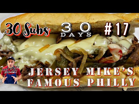 Jersey Mike’s Famous Philly #17 - A Sub a Day for 30 Days