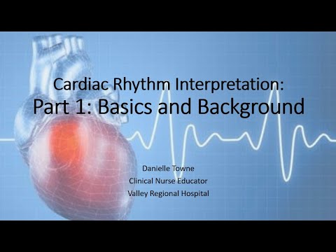 Cardiac Rhythm Recognition Course Part 1: Basics and Background