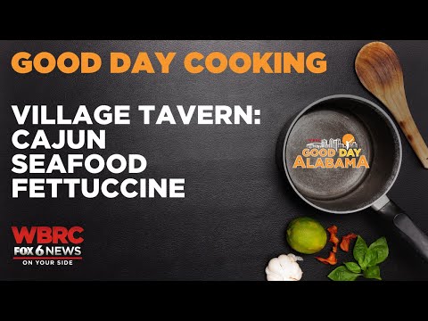 Village Tavern Cajun seafood fettuccine