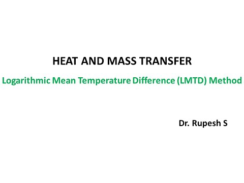 Logarithmic Mean Temperature Difference (LMTD) Method