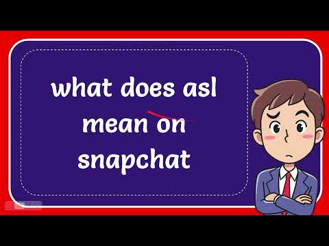 what does asl mean on snapchat