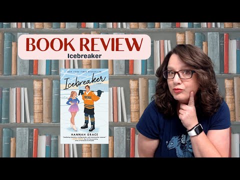 BOOK REVIEW - Icebreaker Hockey Romance Book by Hannah Grace