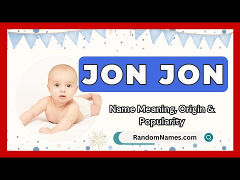Jon Jon - Baby Boy Name Meaning, Origin & Popularity - RandomNames.com