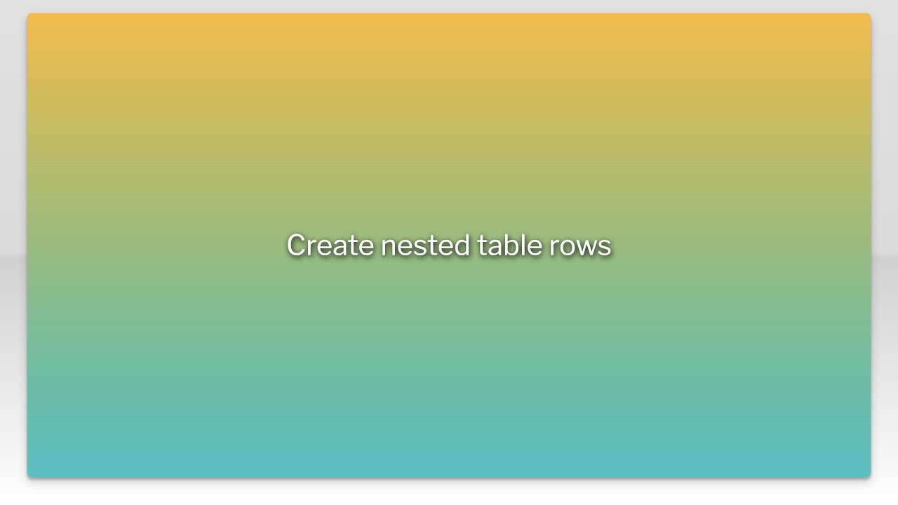 Create nested table rows