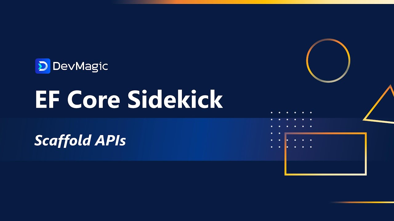 Scaffold APIs | EF Core Sidekick
