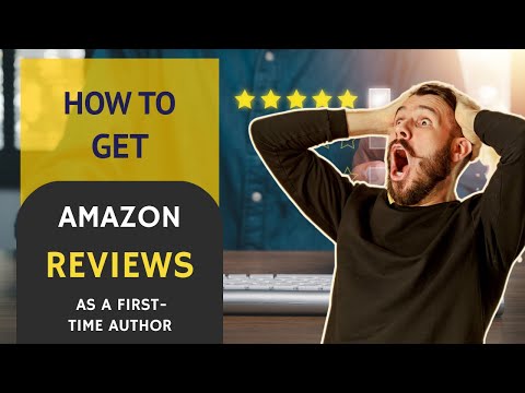 How To Get Amazon Reviews As A First Time Author | Amazon Book Reviews