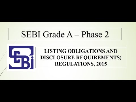 SEBI Grade A Phase-2 LODR (LISTING OBLIGATIONS AND DISCLOSURE REQUIREMENTS)