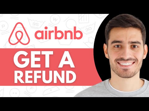 How to Get Refund From Airbnb - Step by Step