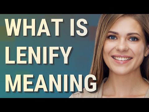 Lenify | meaning of Lenify
