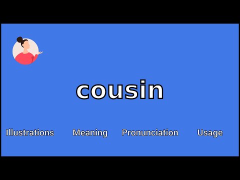 COUSIN - Meaning and Pronunciation