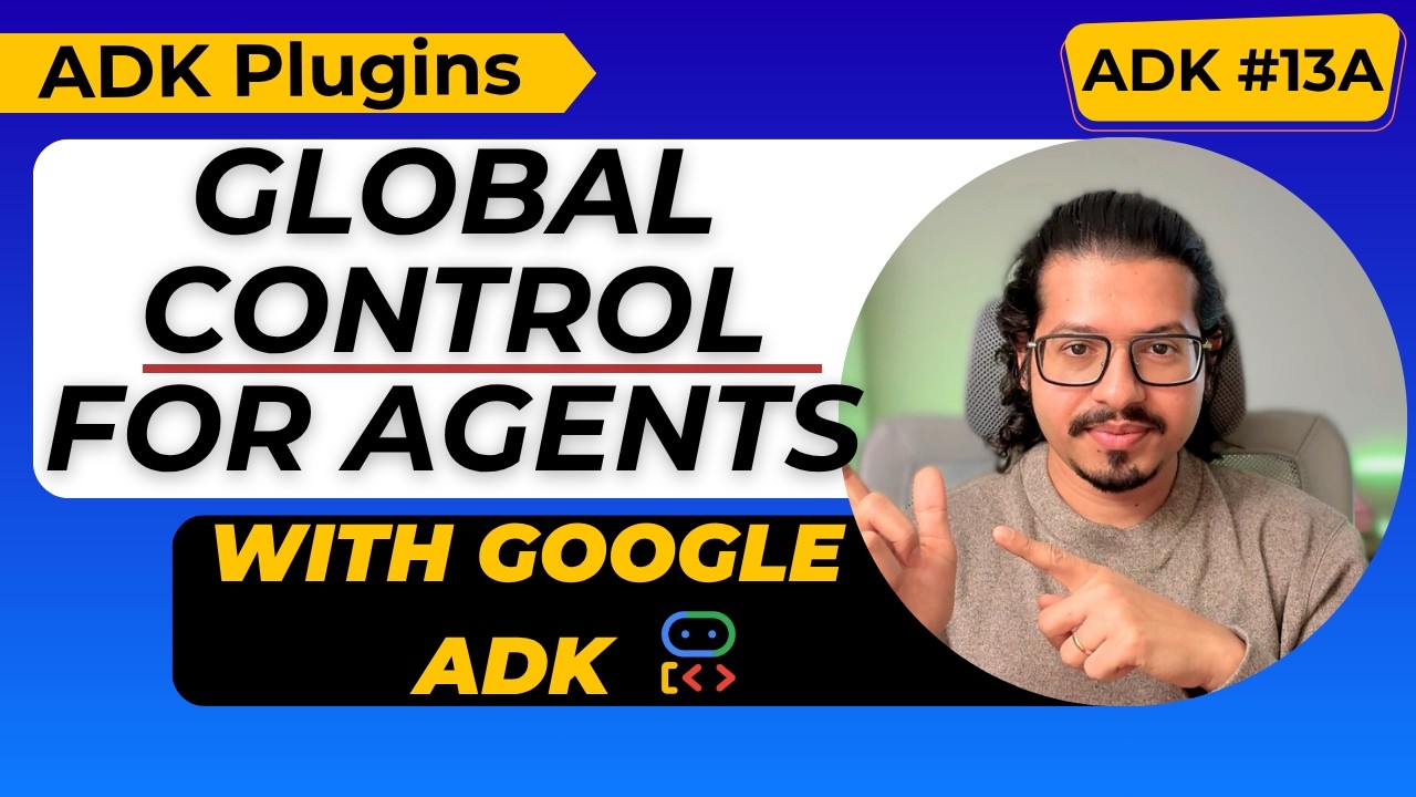 Google ADK Plugins Explained | Logging, Guardrails, and Global Runtime Control