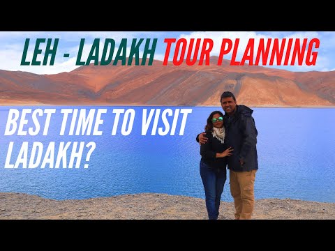 BEST TIME to Visit LEH LADAKH - LADAKH Tour PLANNING - Ladakh ROAD TRIP GUIDE