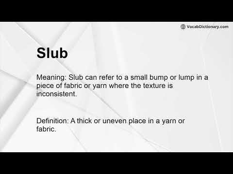 Slub Meaning