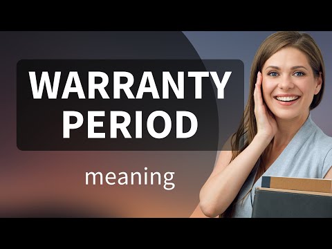 Understanding the "Warranty Period" - Easy English Explanation
