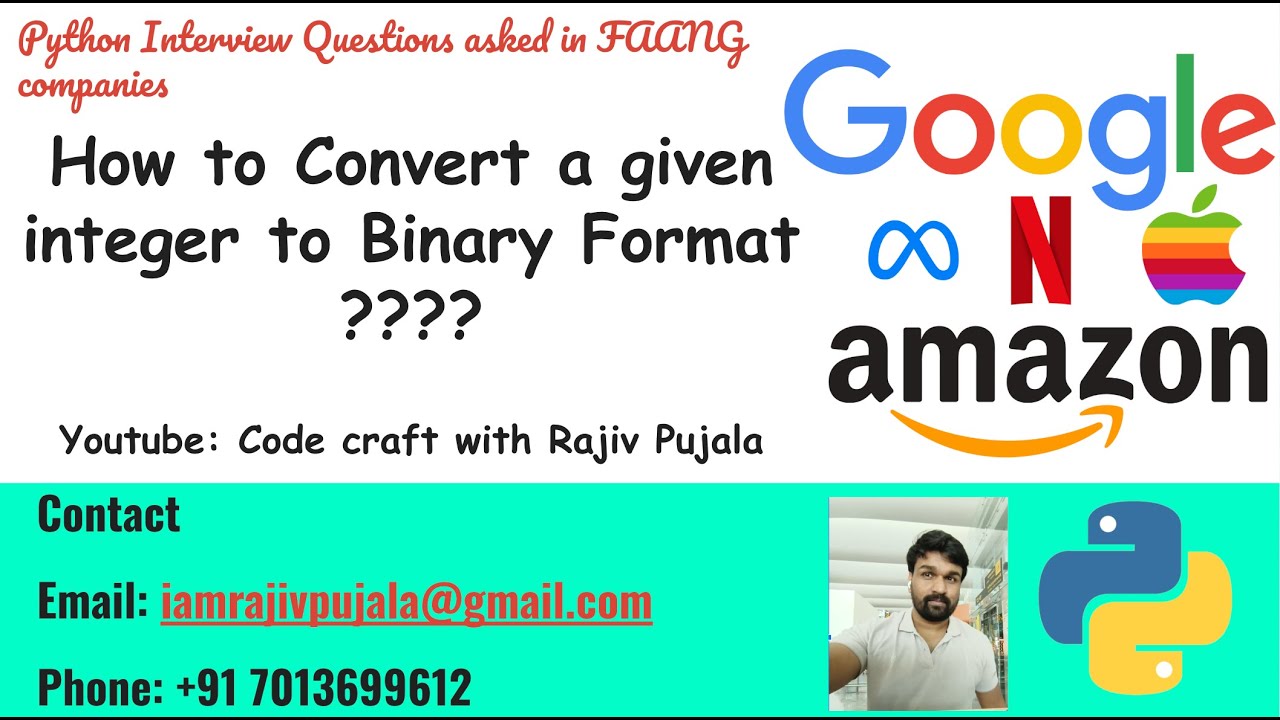 8. Convert an integer to Binary Format using Python