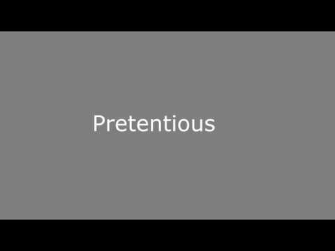 pretentious word meaning Dictionary