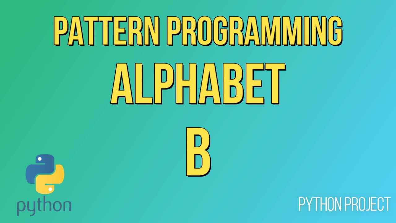 Write a Python Program to print Alphabet pattern B || Pattern Programming || Python Projects