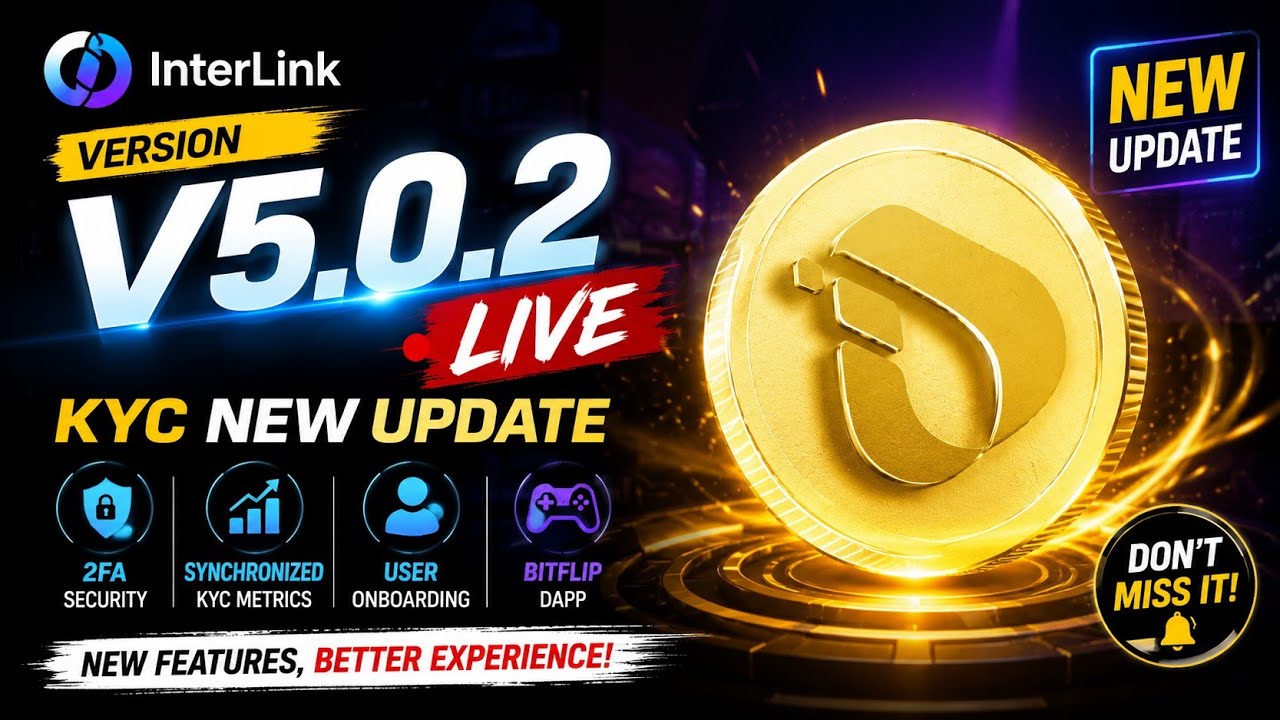🚀 InterLink Version V5.0.2 Is Finally Live! | KYC New Update & BitFlip DApp Explained 🔥#interlink