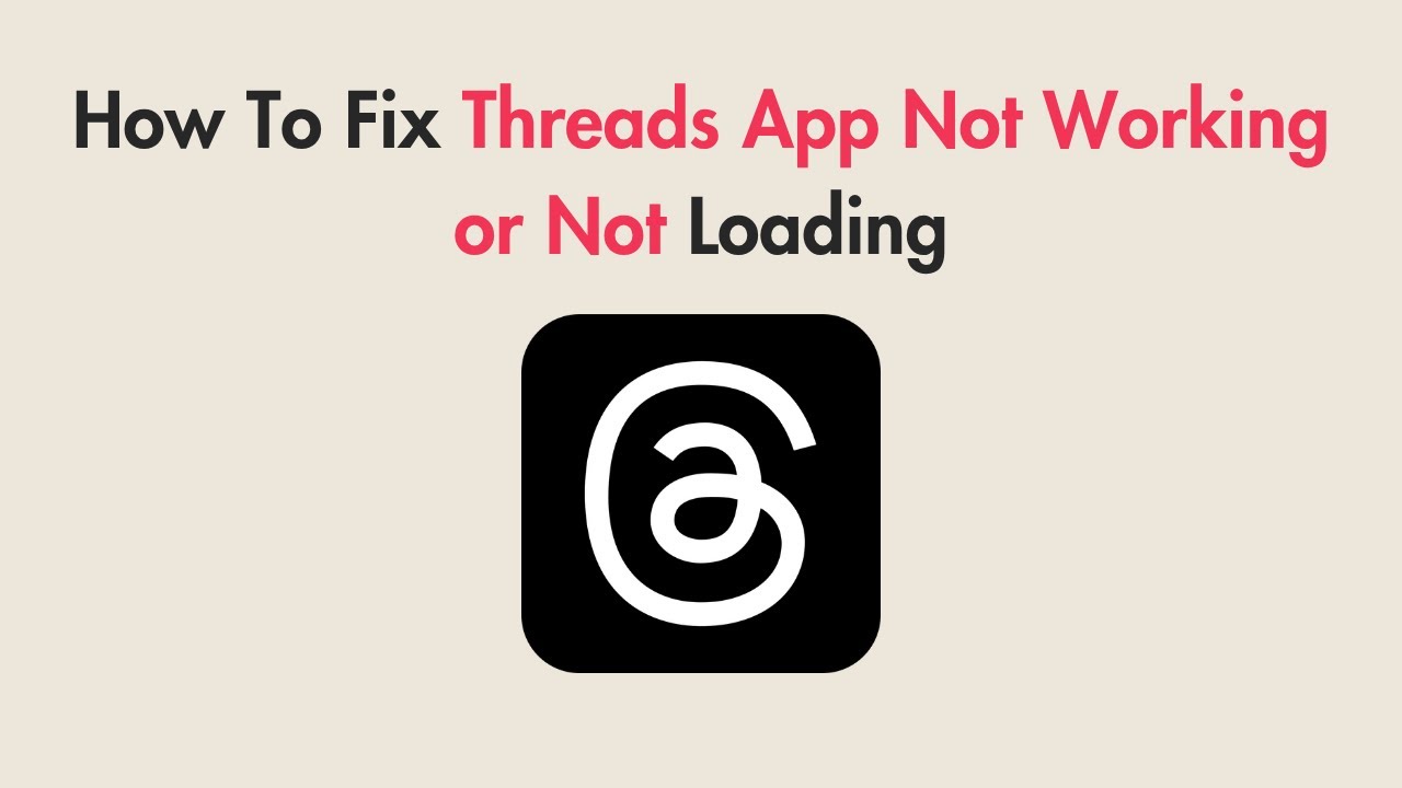 How To Fix Threads App Not Working or Not Loading
