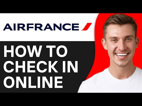 How To Check In Online For A Flight Air France? (2025)