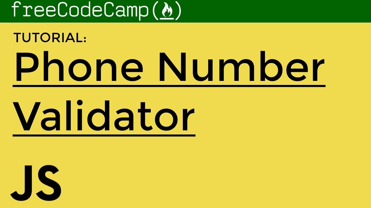 TUTORIAL: Telephone Number Validator: FreeCodeCamp Algorithm