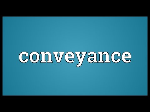 Conveyance Meaning