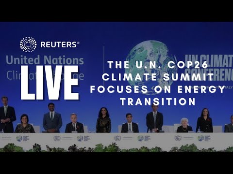 LIVE: The #COP26 climate summit focuses on energy transition