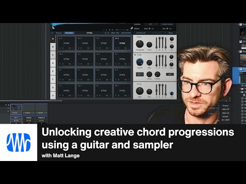 Sampling a Guitar to Unlock Creative Chord Progressions in Studio One Pro | PreSonus