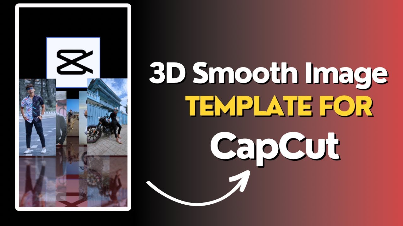 3D Smooth Image Template || trending CapCut template || CapCut tutorial !!