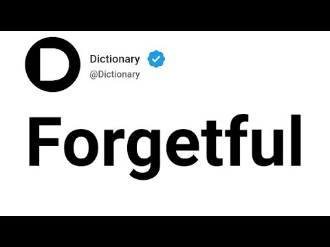 Forgetful Meaning In English