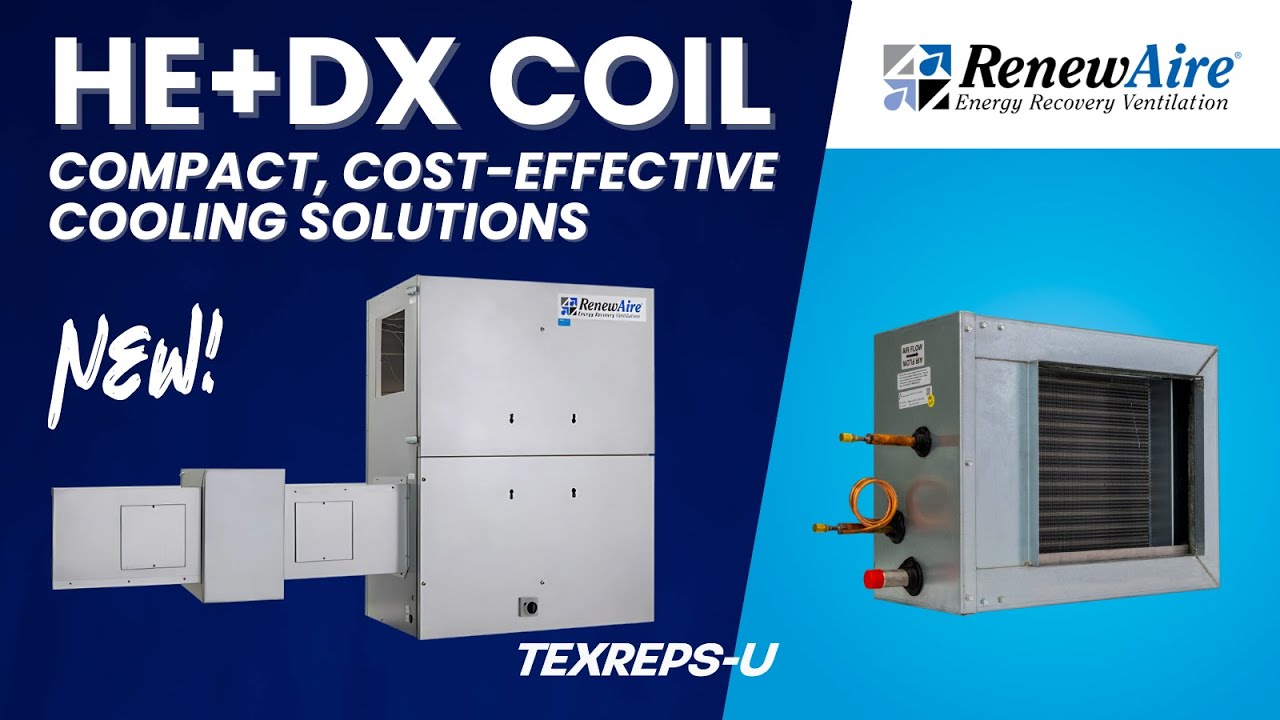 RenewAire HE+DX Coil — Compact DOAS Upgrade for HE ERVs | Efficient Cooling & IAQ