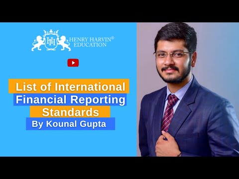 List of International Financial Reporting Standards | Henry Harvin | By Kounal Gupta