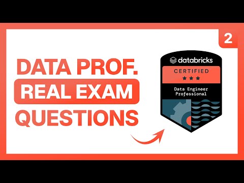 Databricks Certified Data Engineer Professional Exam Questions | Practice Questions & Answer (Ep. 2)