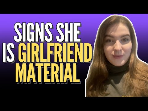Signs She Is Girlfriend Material