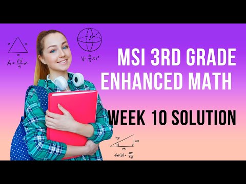 MSI 3rd Grade Enhanced Math Week 10 Solution