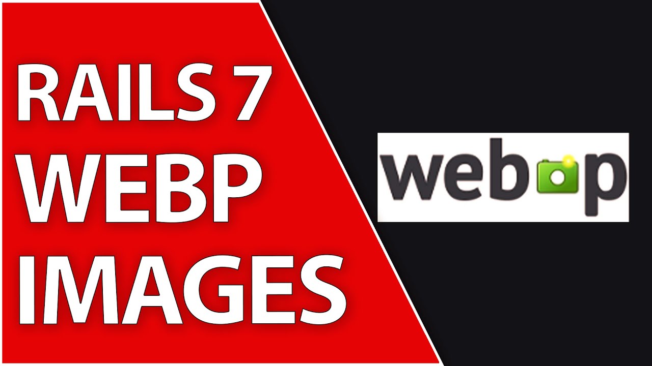 WebP Support for Active Storage in Ruby on Rails 7