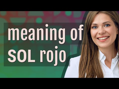 Sol rojo | meaning of Sol rojo