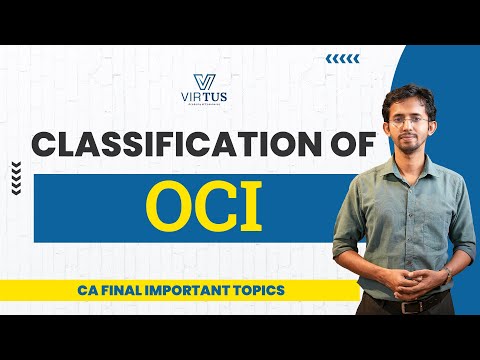 Classification of OCI | Other Comprehensive Income | CA Final | Joyal George - Virtus Academy