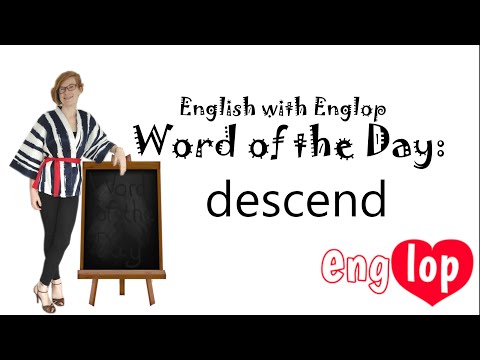 Word of the Day: descend