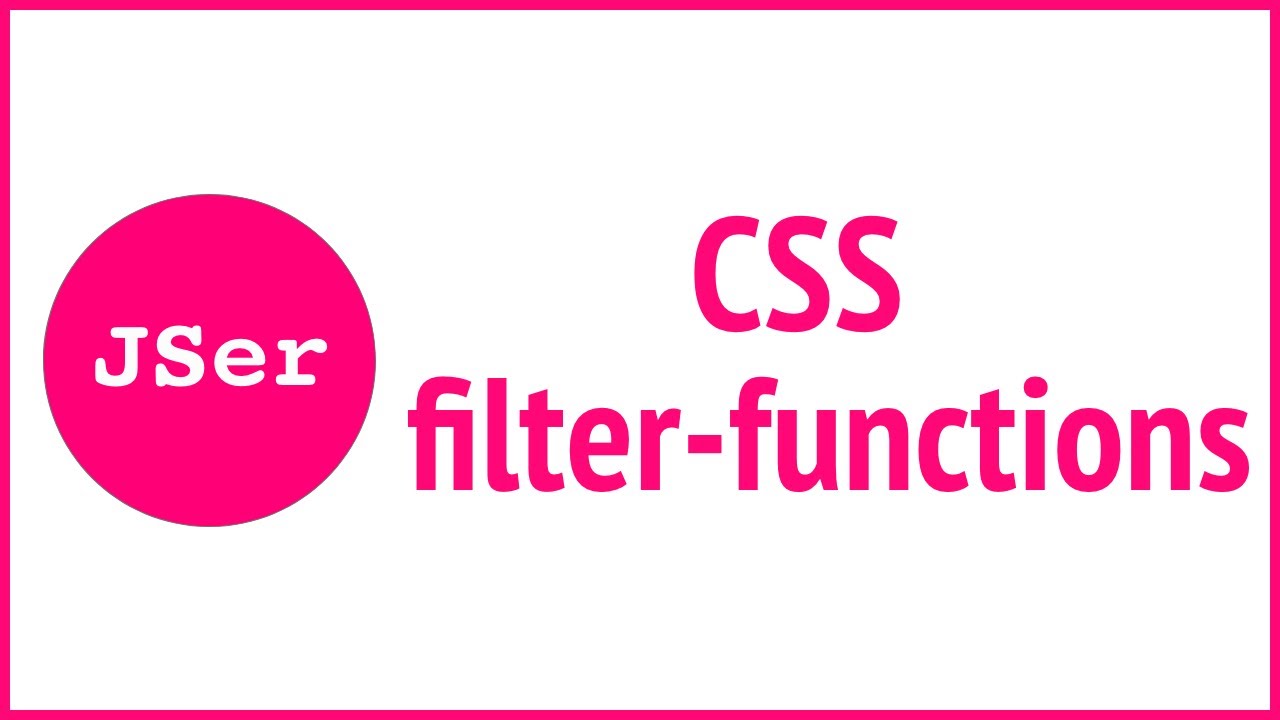 CSS: filter-functions | JSer