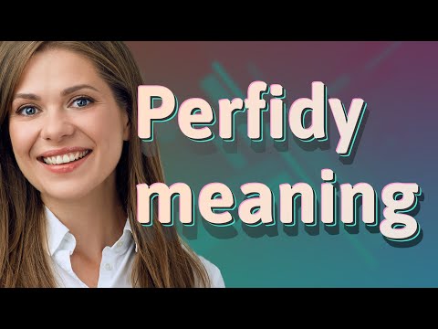 Perfidy | meaning of Perfidy