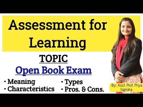 Open Book Exam -Meaning, Characteristics, Types, Advantages & Disadvantages| Assessment for Learning