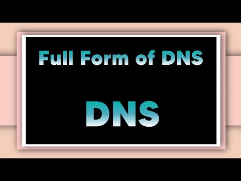 Full form of DNS | DNS stand for | Informative Forms