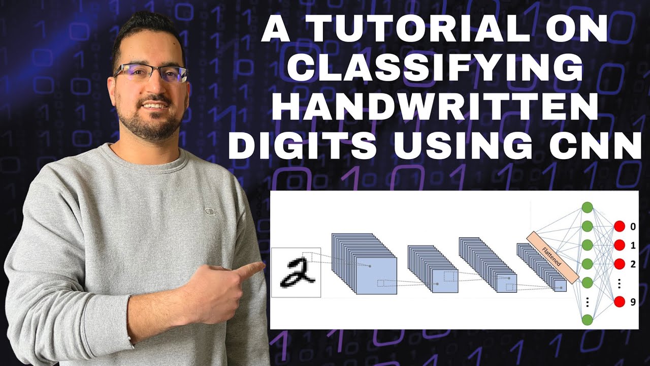 A Step-by-Step Tutorial on Classifying Handwritten Digits Using CNN