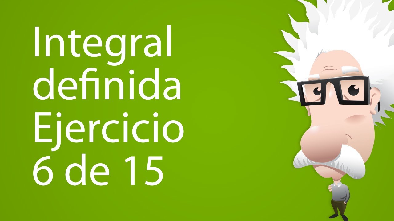 Integral definida. Ejercicio 6 de 15